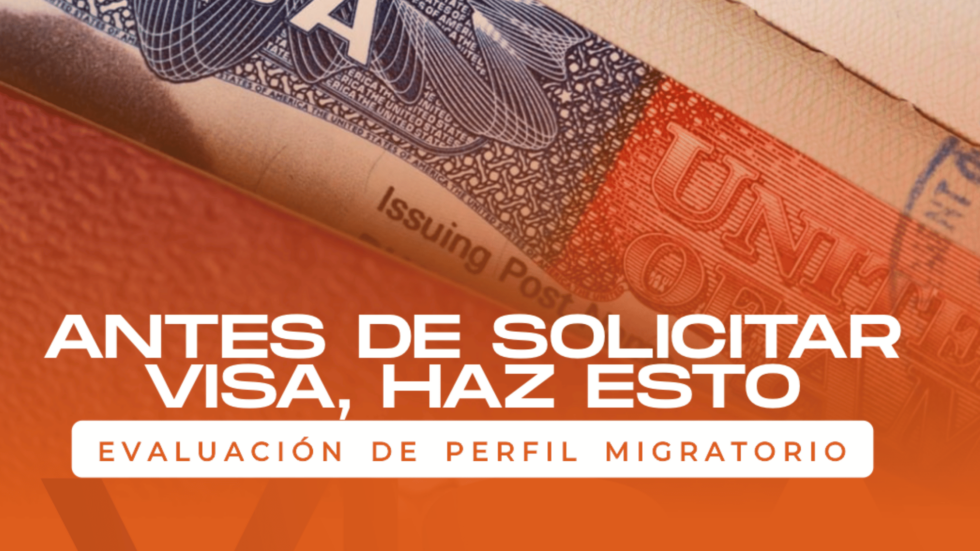 Evaluación del Perfil para Visa de Turismo a Estados Unidos